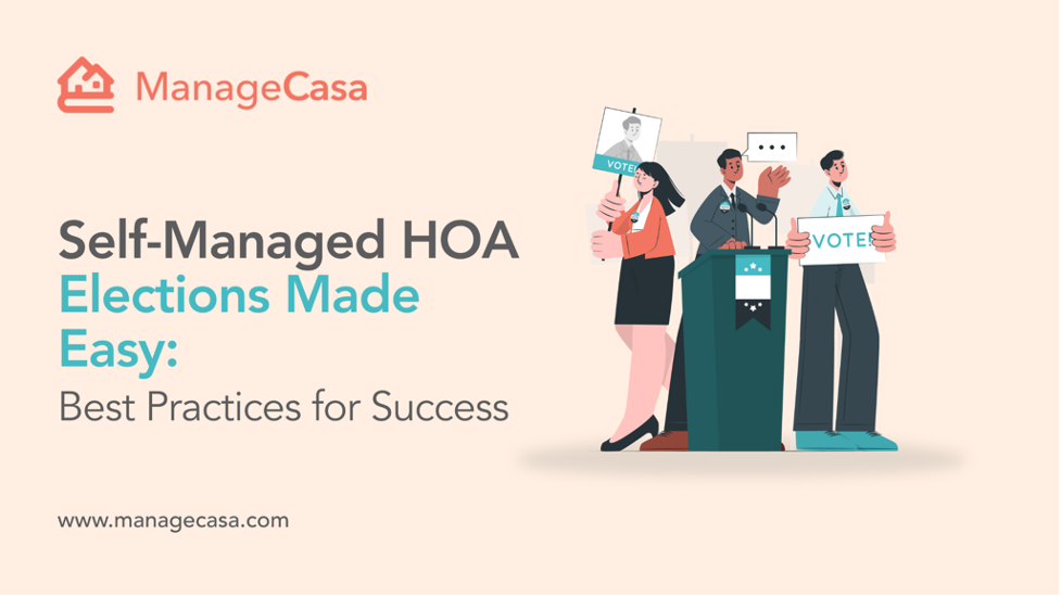 Self Managed HOA Elections Best Practices | ManageCasa